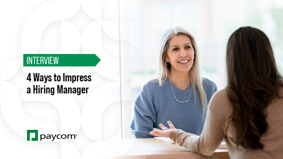 4 Ways to Impress a Hiring Manager | Paycom Careers