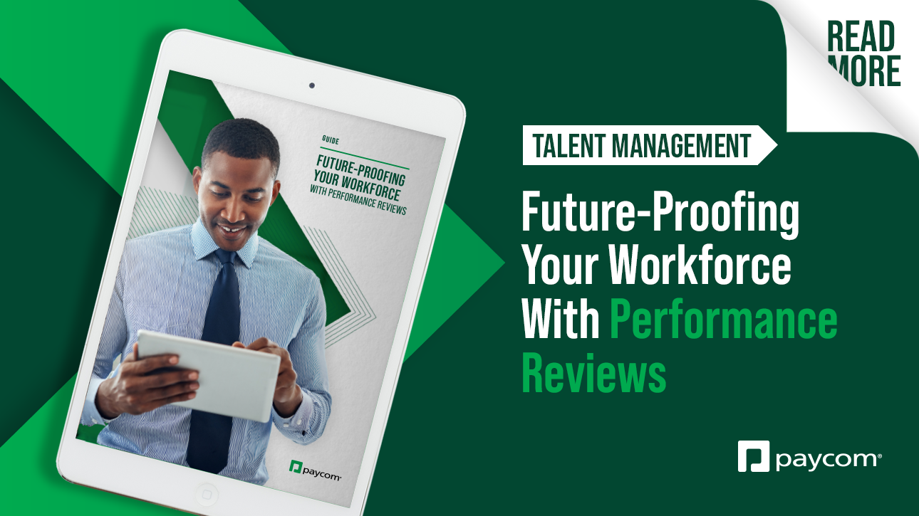 Future-Proofing Your Workforce With Performance Reviews | Paycom