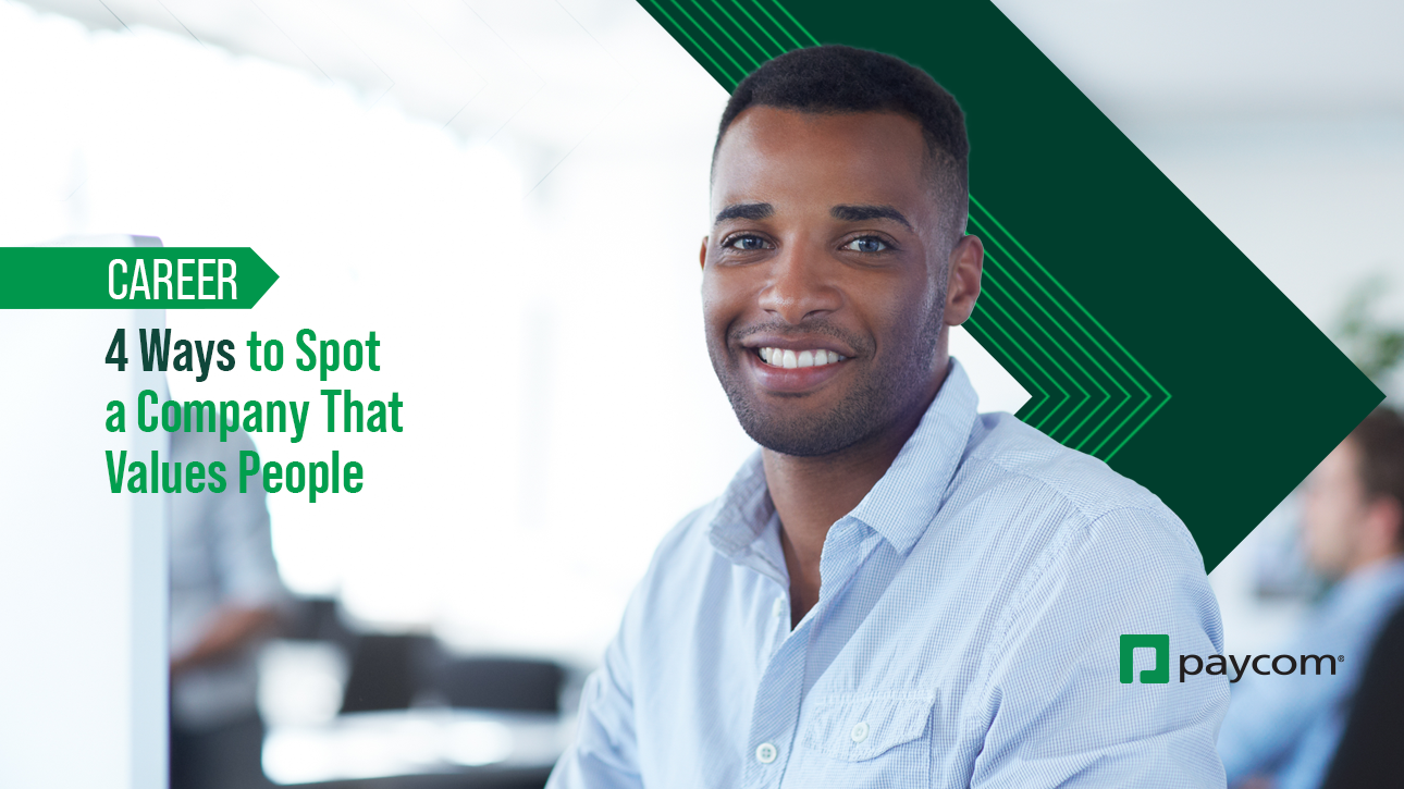 4 Ways to Spot a Company That Values People | Paycom Careers